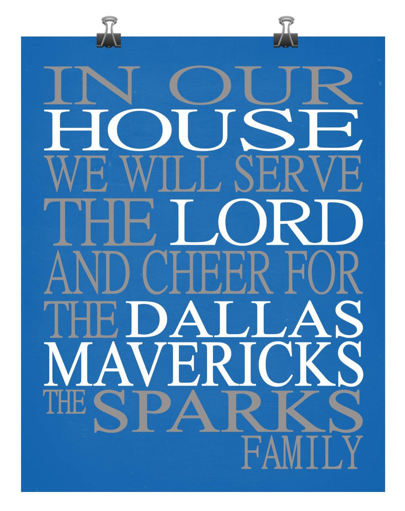 In Our House We Will Serve The Lord And Cheer for The Dallas Mavericks ...